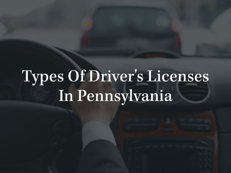 Types Of Pennsylvania Driver’s Licenses | Ciccarelli Law Offices ...